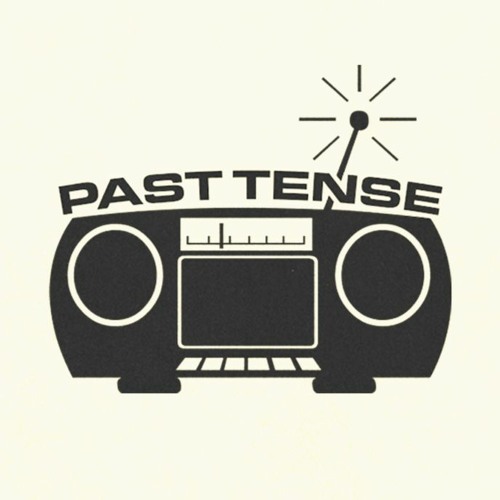 Stream Past Tense Music Listen To Songs Albums Playlists For Free