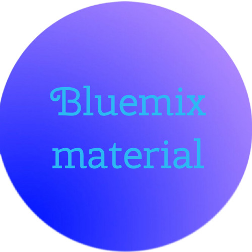 Stream Bluemix_material music | Listen to songs, albums, playlists for free on SoundCloud