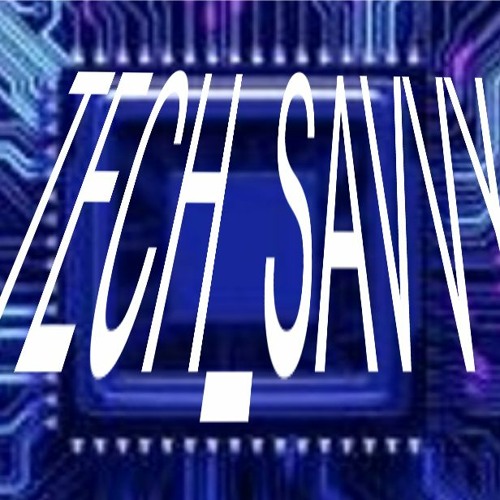 Stream TECH_SAVVY music | Listen to songs, albums, playlists for free ...