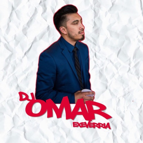 Stream DJ Omar Exeverria music | Listen to songs, albums, playlists for ...