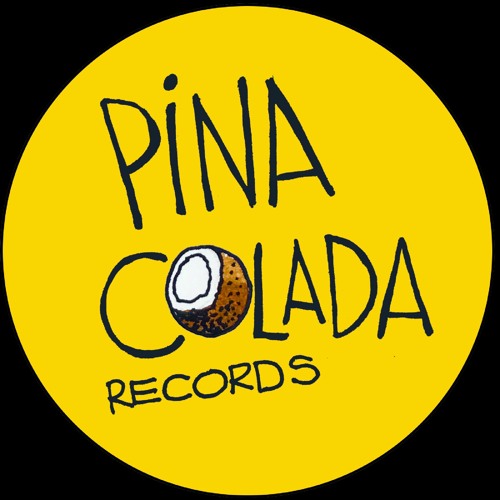 Stream Pina Colada Records music | Listen to songs, albums, playlists ...