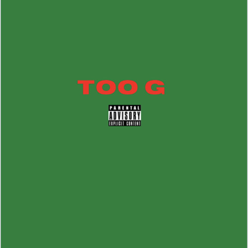 Stream Too G music | Listen to songs, albums, playlists for free on ...