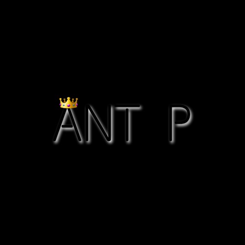 Stream Ant P music | Listen to songs, albums, playlists for free on ...