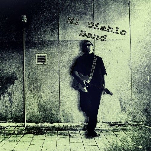Stream El Diablo Band music | Listen to songs, albums, playlists for ...