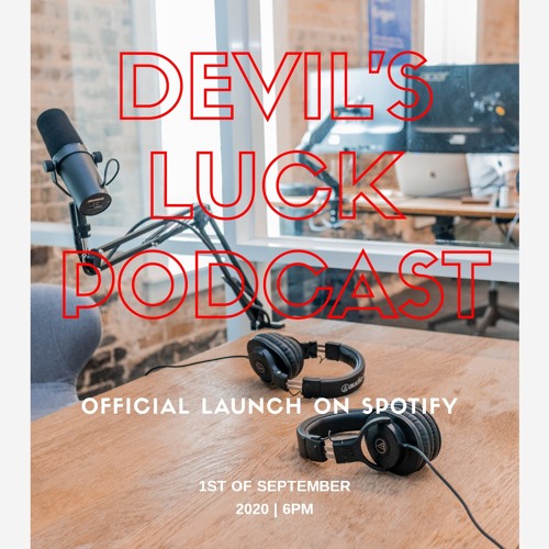 Stream Devil's Luck Podcast music | Listen to songs, albums, playlists ...