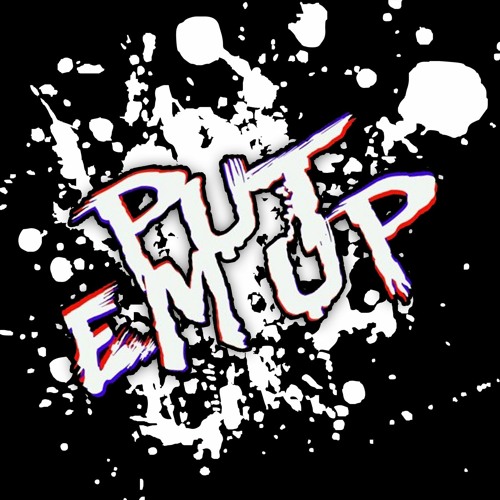 Stream PUT EM UP Repost music | Listen to songs, albums, playlists for ...