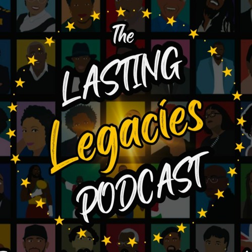 Stream Lasting Legacies podcast | Listen to podcast episodes online for ...