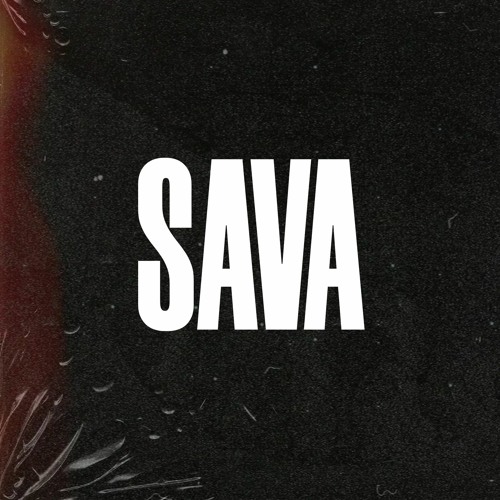 Stream SAVA music | Listen to songs, albums, playlists for free on ...