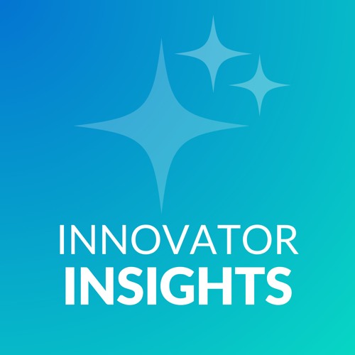 Stream Innovators Insights | Listen to podcast episodes online for free on SoundCloud