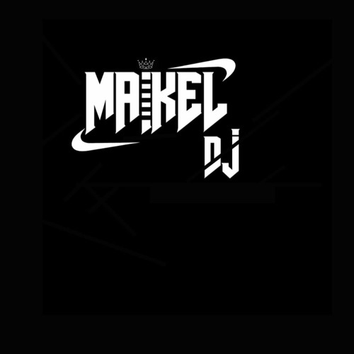 Stream MAIKEL DJ || music | Listen to songs, albums, playlists for free ...
