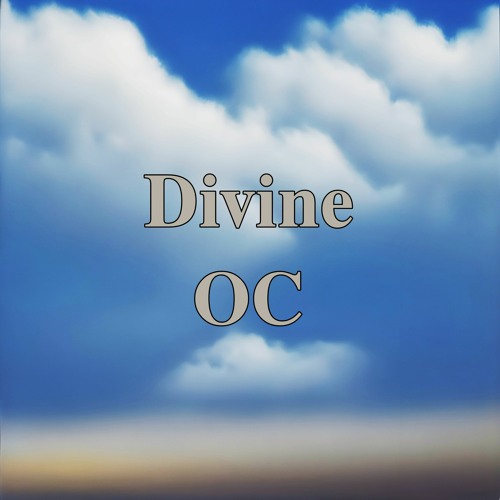Stream Divine OC (CHECK BIO); music | Listen to songs, albums ...