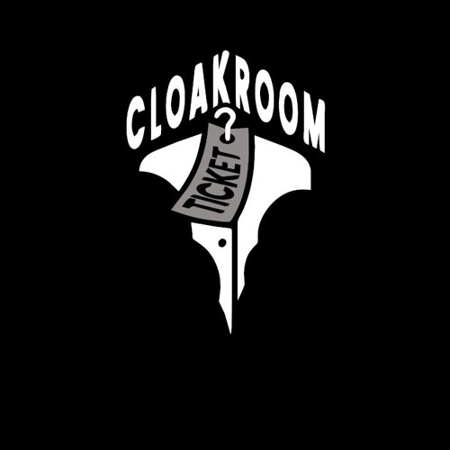Stream CLOAKROOM TICKET music | Listen to songs, albums, playlists for ...