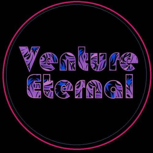 Stream Venture Eternal music | Listen to songs, albums, playlists for ...
