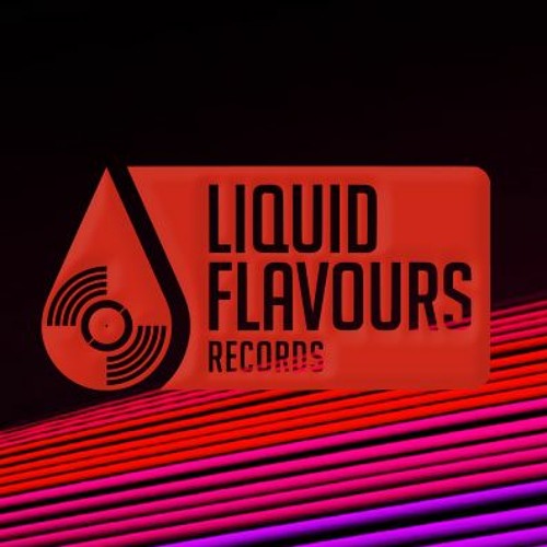 Stream Liquid Flavours Records music | Listen to songs, albums ...