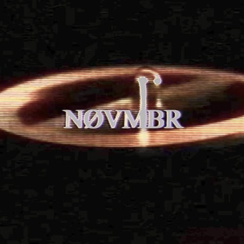 Stream NØVMBR music | Listen to songs, albums, playlists for free on ...