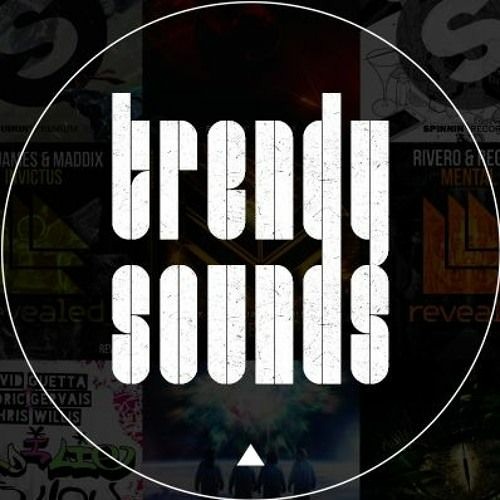 Stream Trendy Sounds music | Listen to songs, albums, playlists for ...