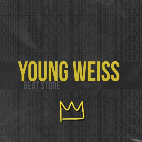 Stream Young Weiss music | Listen to songs, albums, playlists for free ...