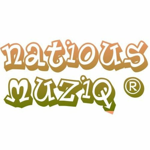 Stream Natious Muziq music | Listen to songs, albums, playlists for ...