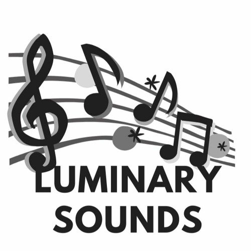 Stream Luminary Sounds music | Listen to songs, albums, playlists for ...