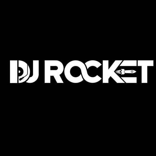 Stream DJ ROCKET music | Listen to songs, albums, playlists for free on ...