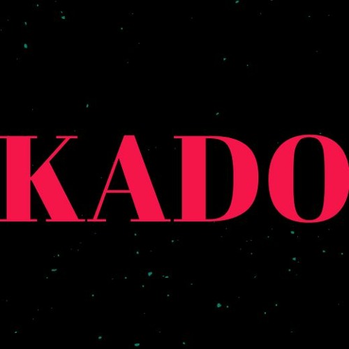 Stream KADO. music | Listen to songs, albums, playlists for free on ...