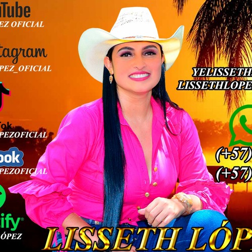 Stream Lisseth López oficial. music | Listen to songs, albums ...