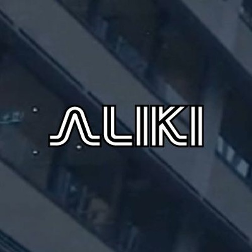 Stream ALIKI music | Listen to songs, albums, playlists for free on ...