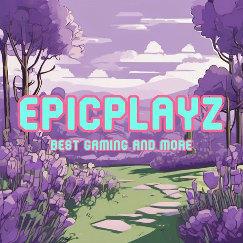 Stream EpicPlayz music | Listen to songs, albums, playlists for free on ...