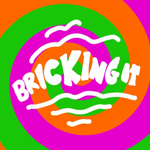 Stream Bricking It music | Listen to songs, albums, playlists for free ...