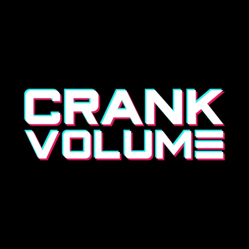 Stream Crank Volume music | Listen to songs, albums, playlists for free ...