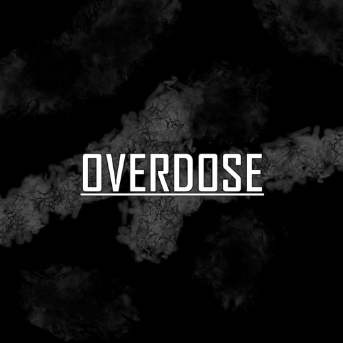 Stream OVERDOSE music | Listen to songs, albums, playlists for free on ...
