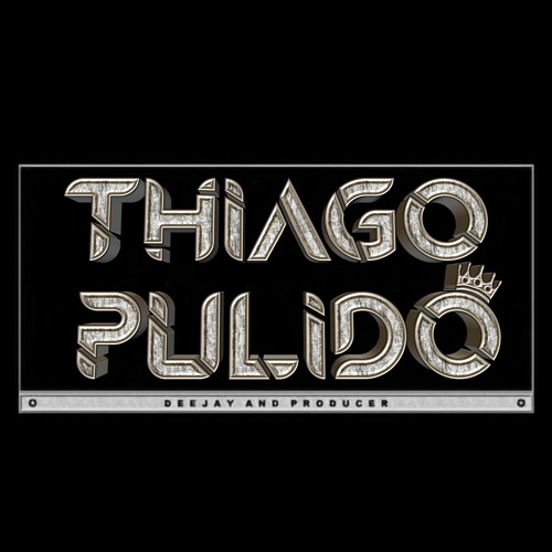 Stream THIAGO PULIDO ♕ music | Listen to songs, albums, playlists for ...