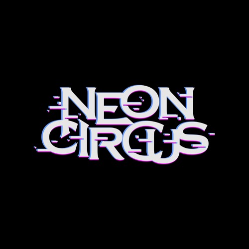 Stream neon circus - all of history by Neon Circus | Listen online for ...