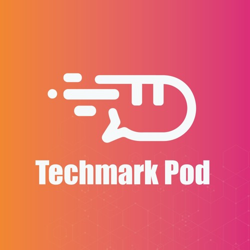 Stream Techmark Pod | Listen to podcast episodes online for free on SoundCloud