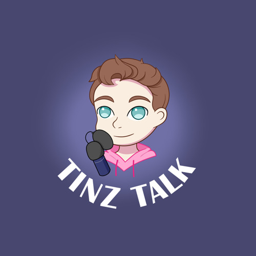 Stream Tinz Talk | Listen to podcast episodes online for free on SoundCloud