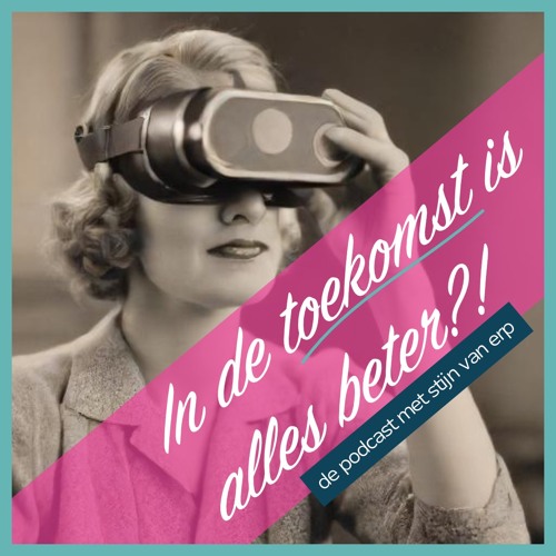 Stream In de toekomst is alles beter?! music | Listen to songs, albums ...
