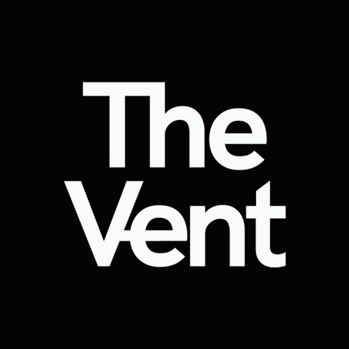 Stream The Vent | Listen to podcast episodes online for free on SoundCloud