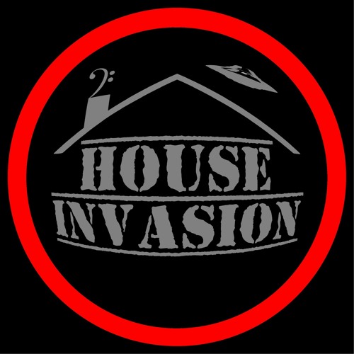 Stream House Invasion music | Listen to songs, albums, playlists for ...