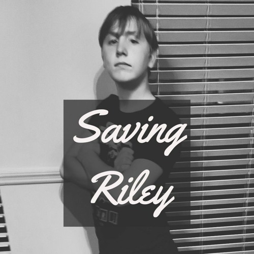 Stream Saving Riley music | Listen to songs, albums, playlists for free ...