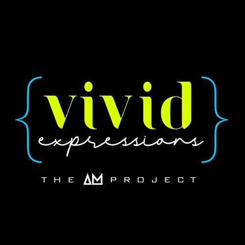 Stream Vivid Expressions music | Listen to songs, albums, playlists for ...