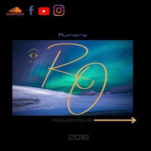 Stream AURORA(Valor de Mãe) - Rudjony Olks by Rudjony Olks | Listen ...