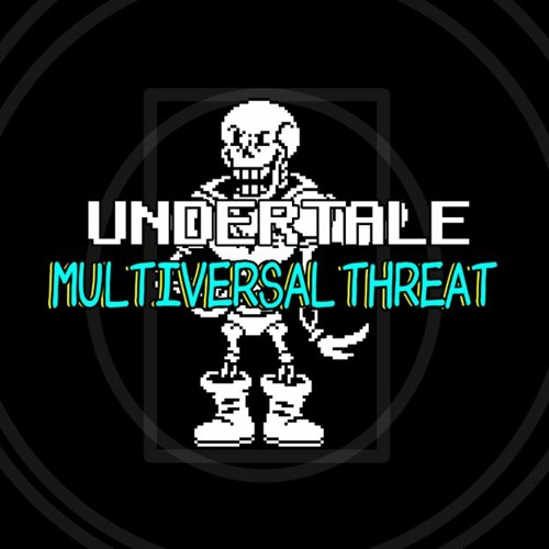 Stream Undertale: Multiversal Threat music | Listen to songs, albums, playlists for free on ...