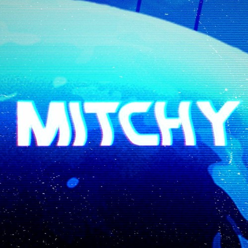 Stream MITCHY (D&B) music | Listen to songs, albums, playlists for free ...