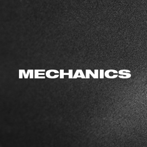 Stream MECHANICS music | Listen to songs, albums, playlists for free on ...