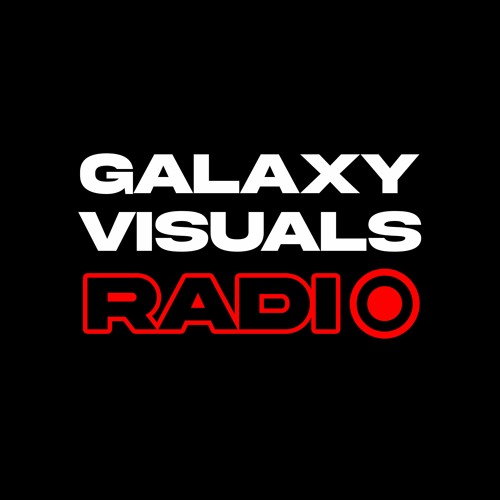 Stream Galaxy Visuals Radio Official music | Listen to songs, albums ...