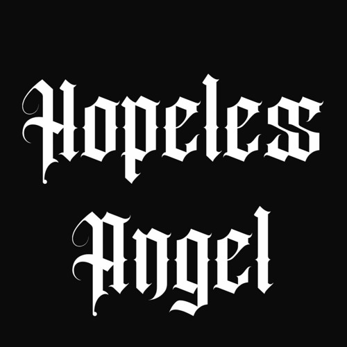 Stream hopeless angel music | Listen to songs, albums, playlists for ...