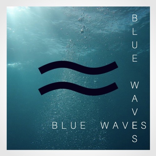 Stream Blue Waves music | Listen to songs, albums, playlists for free ...