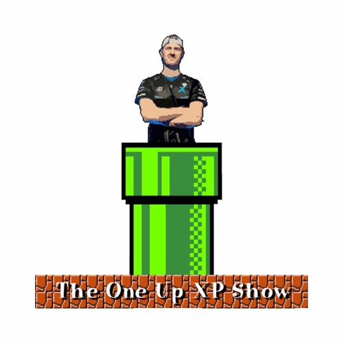 Stream The One Up XP Show Podcast | Listen to podcast episodes online ...