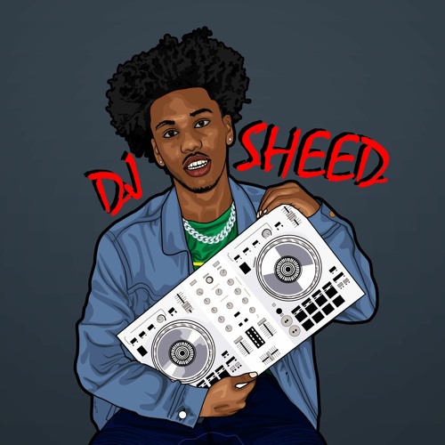Stream Dj Sheed music | Listen to songs, albums, playlists for free on ...