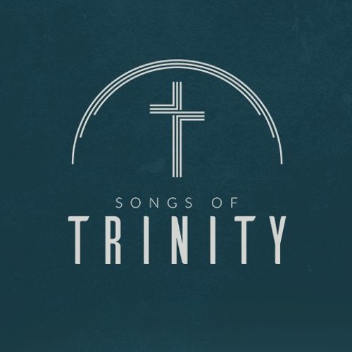 Stream Songs of Trinity music | Listen to songs, albums, playlists for ...